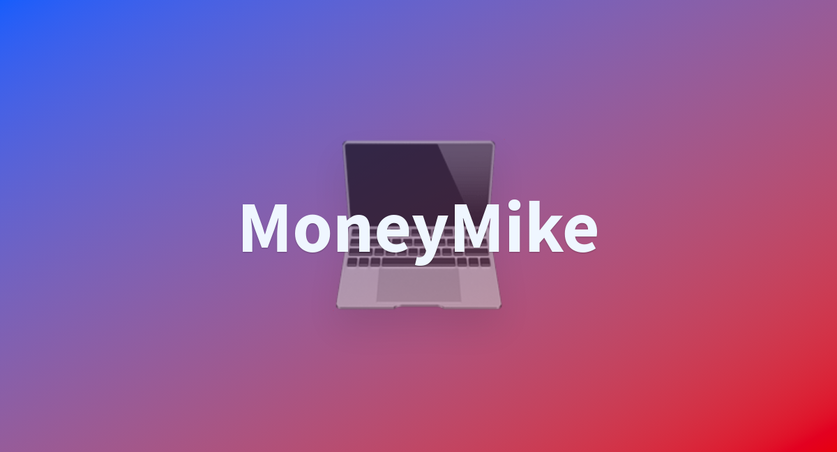Michaelkonumoneymike At Main