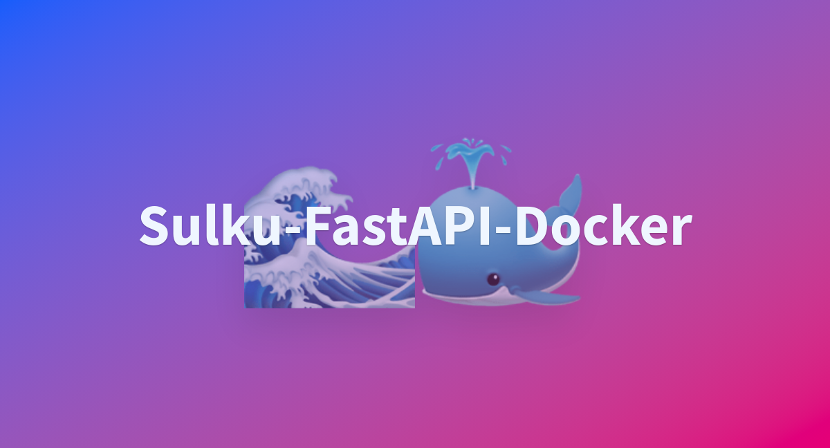 Sulku-FastAPI-Docker - a Hugging Face Space by Moibe Sulku-FastAPI-Docker - a Hugging Face Space by Moibe