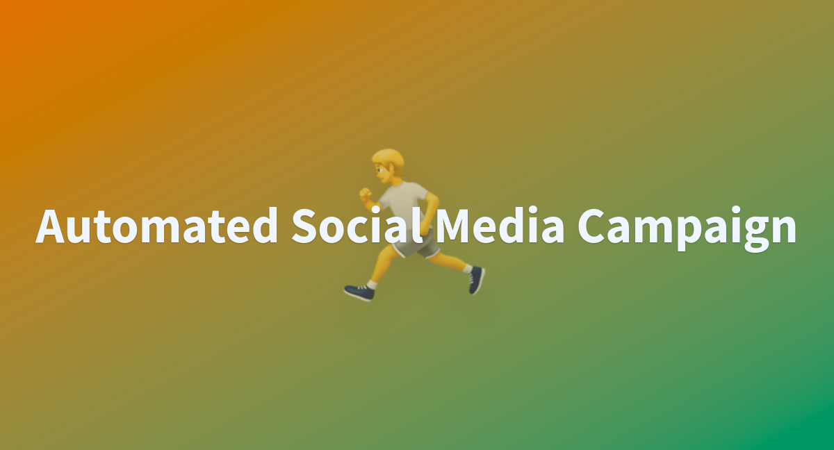 MultiTransformer/Automated-Social-Media-Campaign at main MultiTransformer/Automated-Social-Media-Campaign at main