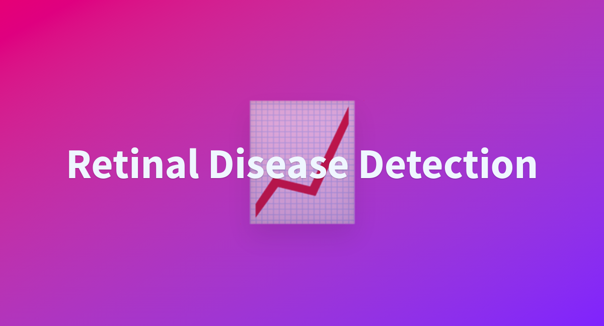 Retinal Disease Detection A Hugging Face Space By Nandukumar23