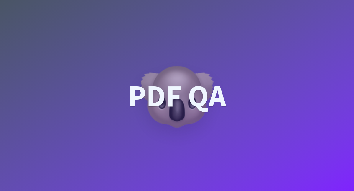 PDF QA - a Hugging Face Space by Nehaa PDF QA - a Hugging Face Space by Nehaa