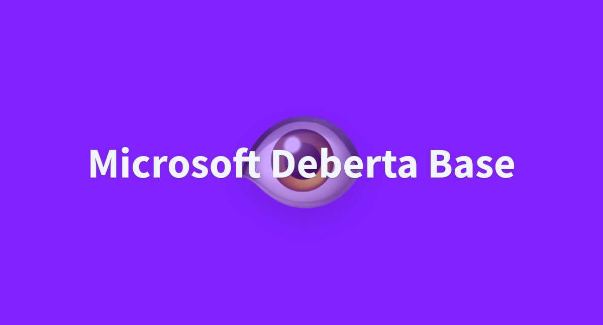 Nirvana-Real/microsoft-deberta-base at main Nirvana-Real/microsoft-deberta-base at main