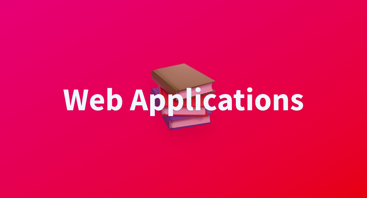 Web Applications A Hugging Face Space By Noorilyas