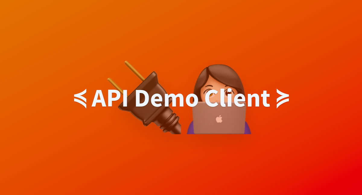 ≼ API Demo Client ≽ - a Hugging Face Space by Nuno-Tome ≼ API Demo Client ≽ - a Hugging Face Space by Nuno-Tome