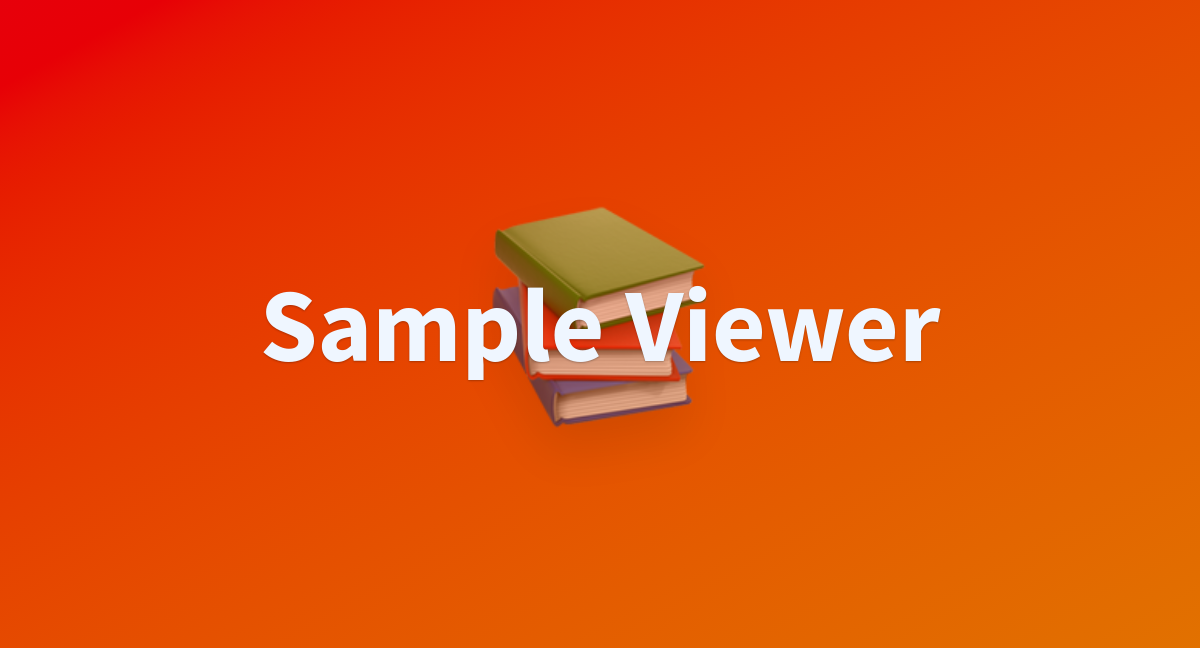 Sample Viewer - a Hugging Face Space by Nymbo Sample Viewer - a Hugging Face Space by Nymbo