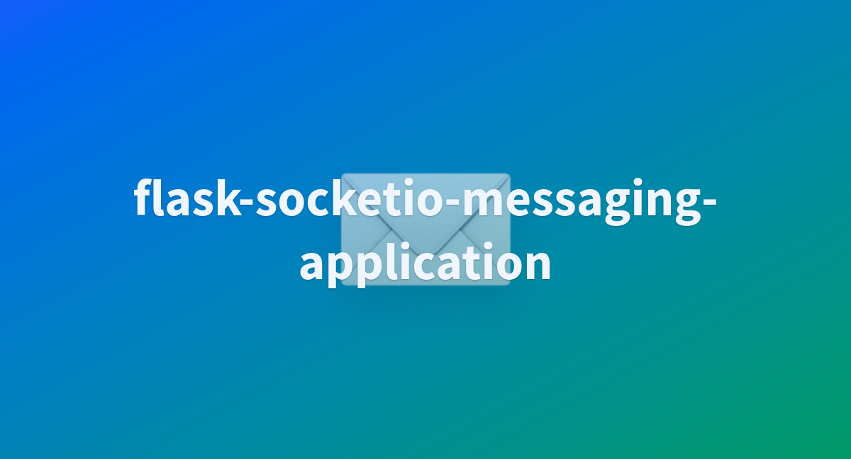Olivier Truong Flask Socketio Messaging App At Main