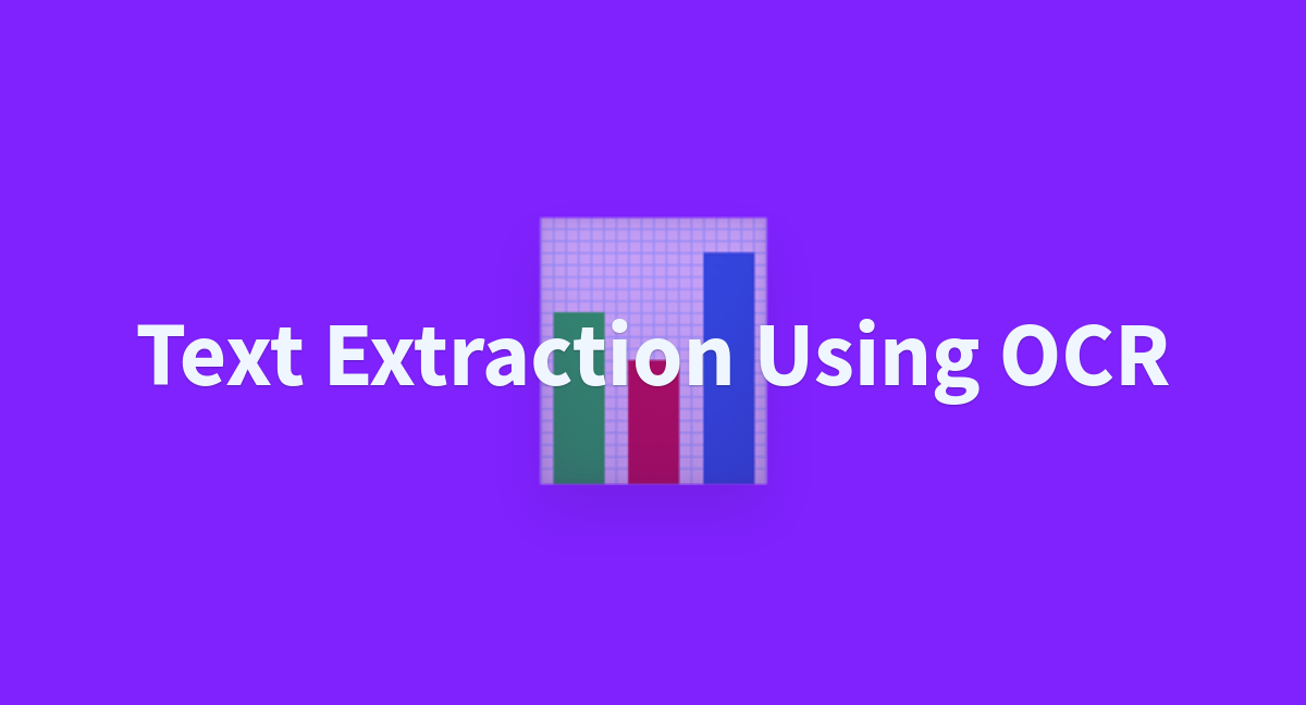 Text Extraction Using Ocr A Hugging Face Space By Paramth