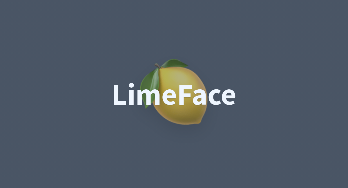 LimeFace - a Hugging Face Space by ParityError LimeFace - a Hugging Face Space by ParityError