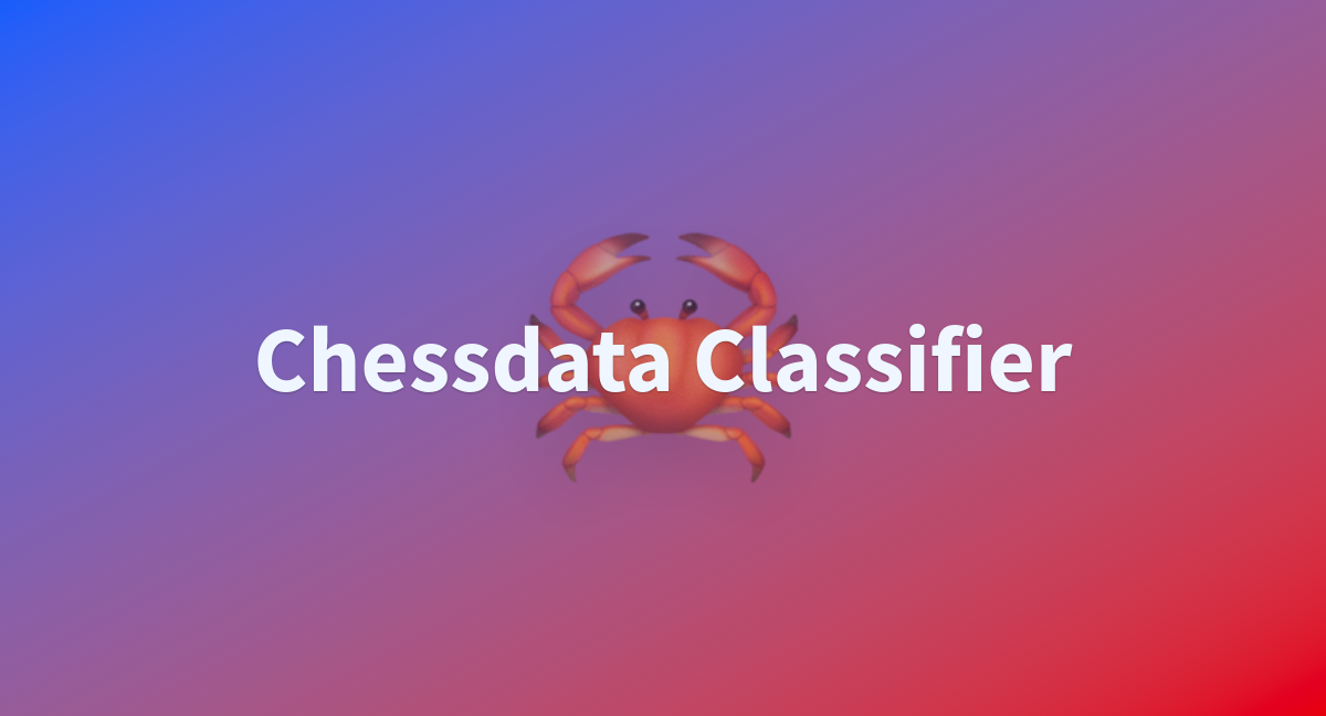Chessdata Classifier - a Hugging Face Space by Pelden Chessdata Classifier - a Hugging Face Space by Pelden