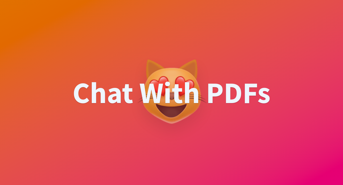 Chat With PDFs - a Hugging Face Space by Pranav4datasc Chat With PDFs - a Hugging Face Space by Pranav4datasc