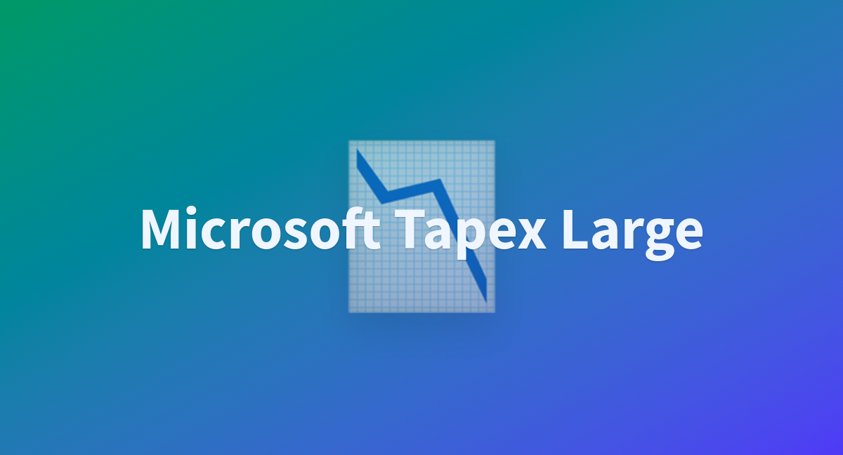 Microsoft Tapex Large - a Hugging Face Space by Rajagopal Microsoft Tapex Large - a Hugging Face Space by Rajagopal