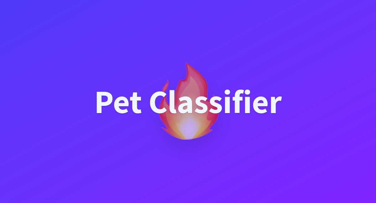 app.ipynb · RajiMunoli/Pet_Classifier at main app.ipynb · RajiMunoli/Pet_Classifier at main