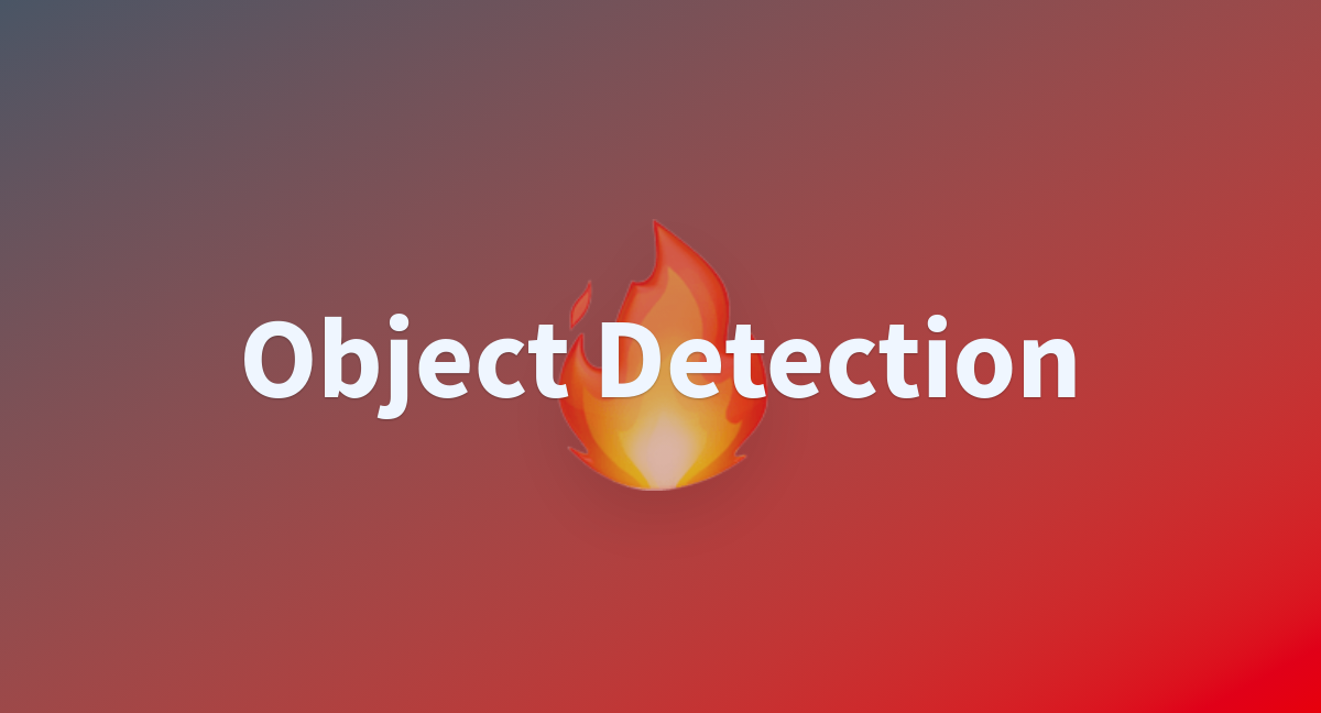 Object Detection - a Hugging Face Space by RchennR Object Detection - a Hugging Face Space by RchennR