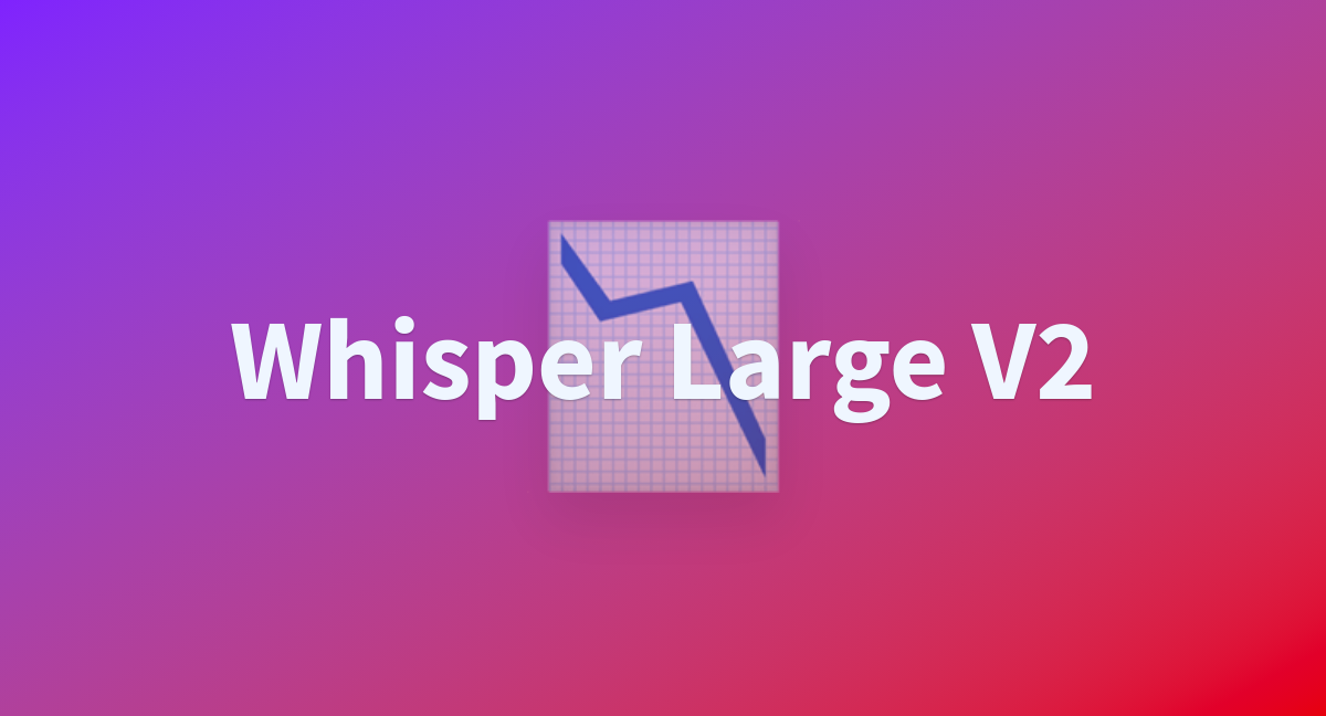Whisper Large V2 - a Hugging Face Space by Retinalogic Whisper Large V2 - a Hugging Face Space by Retinalogic