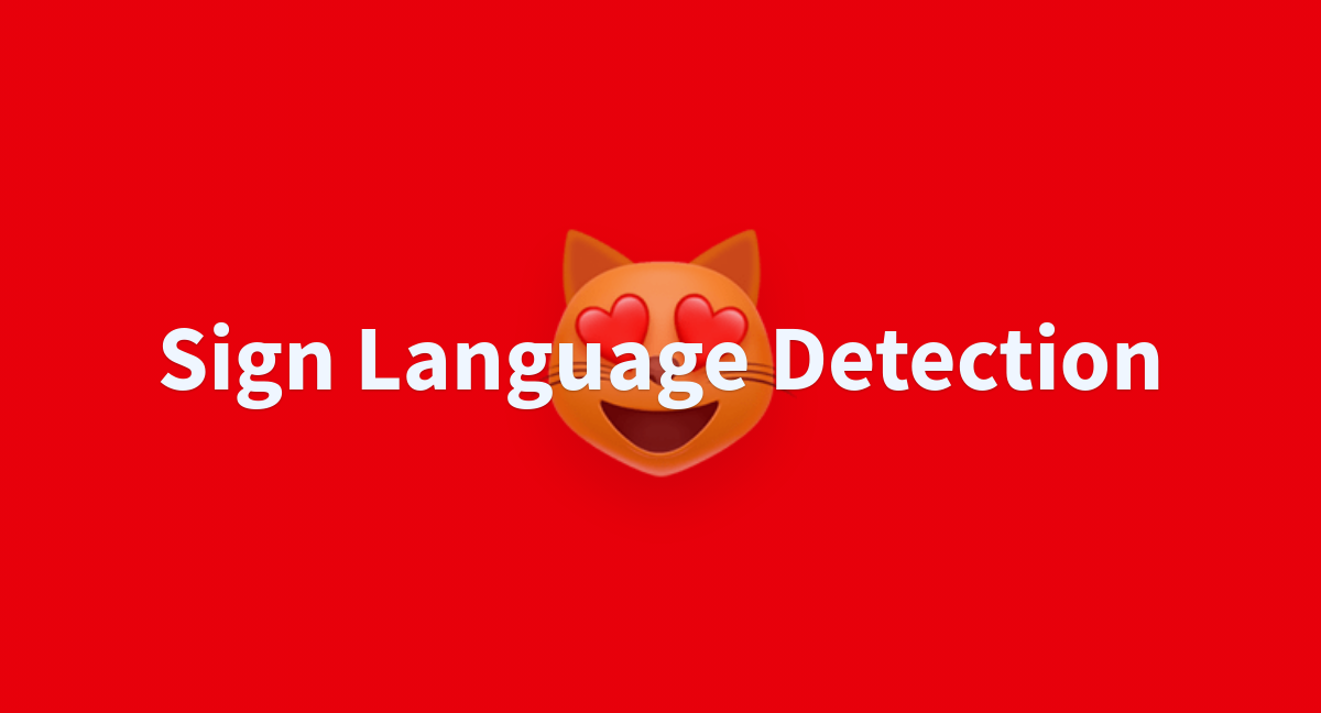 Sign Language Detection - a Hugging Face Space by Rittik2002 Sign Language Detection - a Hugging Face Space by Rittik2002