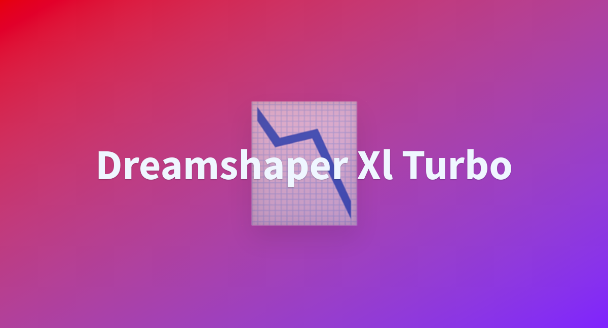 Dreamshaper Xl Turbo - a Hugging Face Space by Rowdy013 Dreamshaper Xl Turbo - a Hugging Face Space by Rowdy013