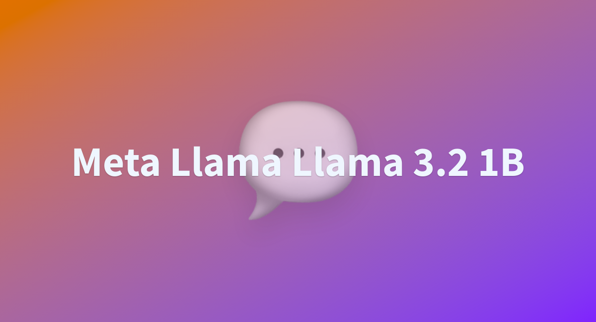 Meta Llama Llama 3.2 1B - a Hugging Face Space by Sabbah13 Meta Llama Llama 3.2 1B - a Hugging Face Space by Sabbah13