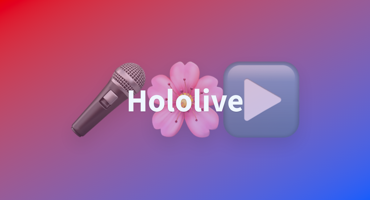Senbozakura/hololive-rvc-models · Discussions Senbozakura/hololive-rvc-models · Discussions