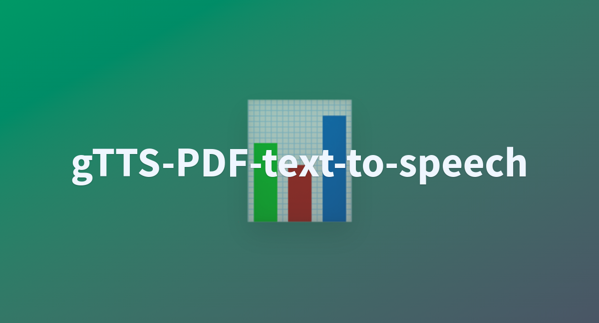 gTTS-PDF-text-to-speech - a Hugging Face Space by Solshine gTTS-PDF-text-to-speech - a Hugging Face Space by Solshine