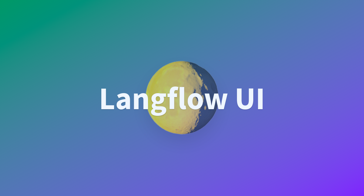 Langflow UI - a Hugging Face Space by Subhraj07 Langflow UI - a Hugging Face Space by Subhraj07