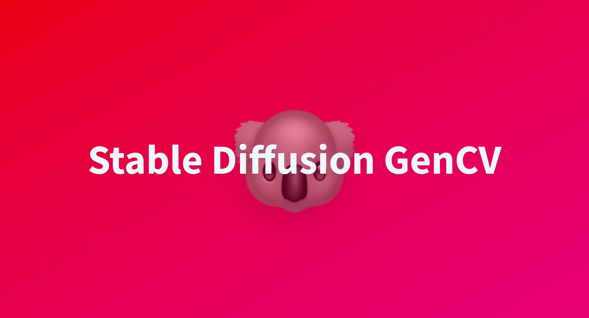 Stable Diffusion GenCV - a Hugging Face Space by Syed-Hasan-8503 Stable Diffusion GenCV - a Hugging Face Space by Syed-Hasan-8503