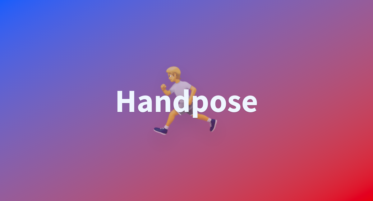 Handpose A Hugging Face Space By Syedumairhasan