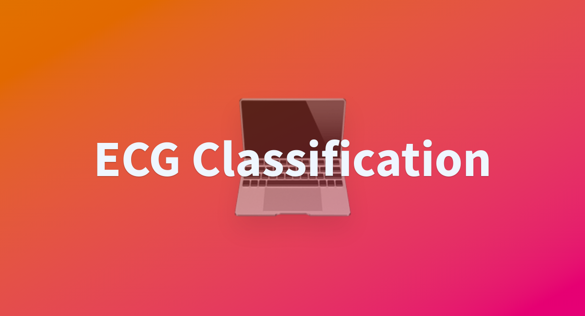 ECG Classification - a Hugging Face Space by Tej3 ECG Classification - a Hugging Face Space by Tej3