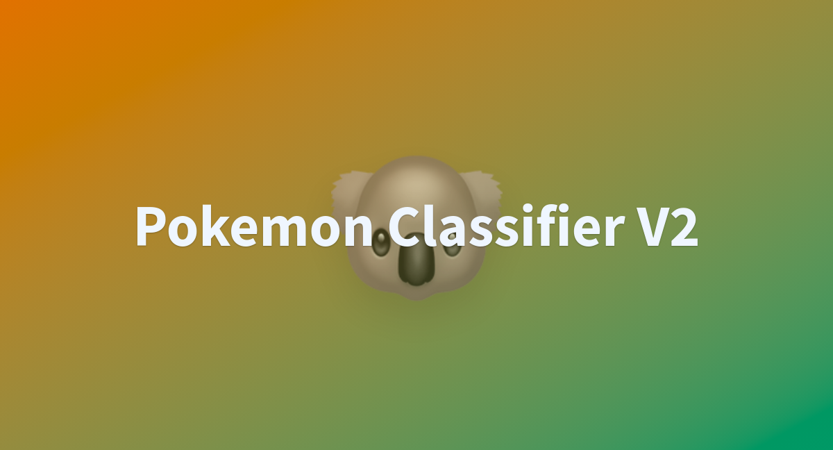 ThanhMinh12/Pokemon_classifier_v2 at main ThanhMinh12/Pokemon_classifier_v2 at main