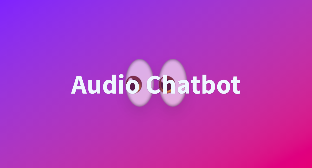 app.py · Vageesh1/Audio_Chatbot at main app.py · Vageesh1/Audio_Chatbot at main