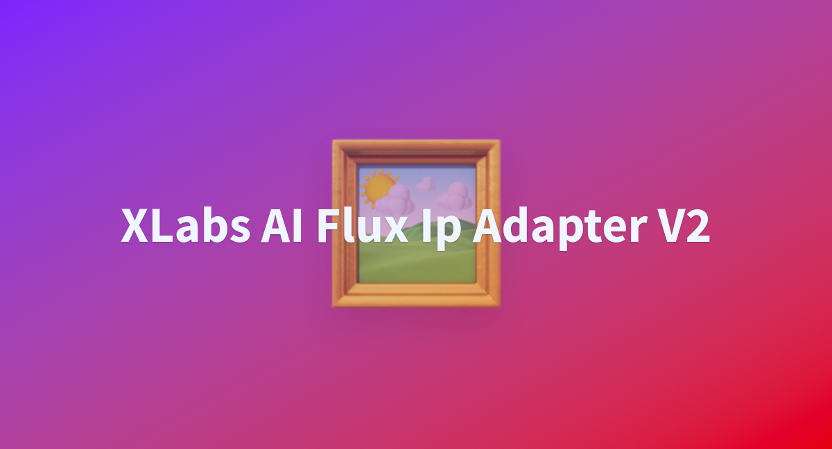 XLabs AI Flux Ip Adapter V2 - a Hugging Face Space by Vaunorage XLabs AI Flux Ip Adapter V2 - a Hugging Face Space by Vaunorage