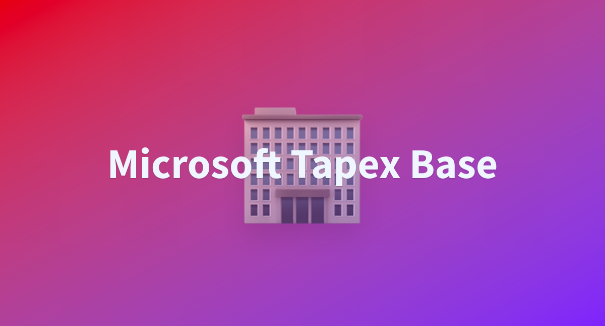 Microsoft Tapex Base - a Hugging Face Space by Vitloly Microsoft Tapex Base - a Hugging Face Space by Vitloly