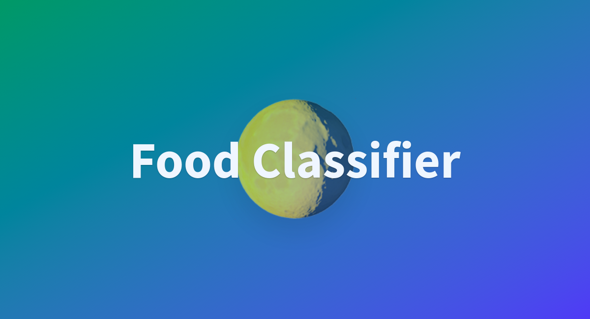 Food Classifier - a Hugging Face Space by Widium Food Classifier - a Hugging Face Space by Widium