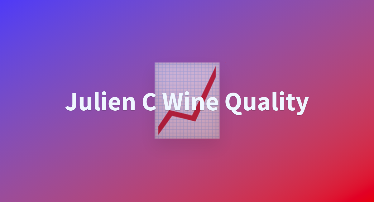 Yyytttjulien C Wine Quality At Main