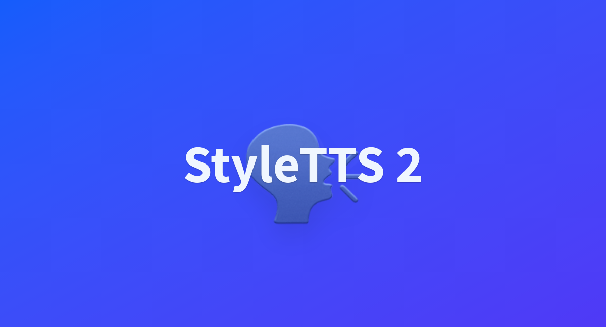 StyleTTS 2 - a Hugging Face Space by YousryEssam StyleTTS 2 - a Hugging Face Space by YousryEssam