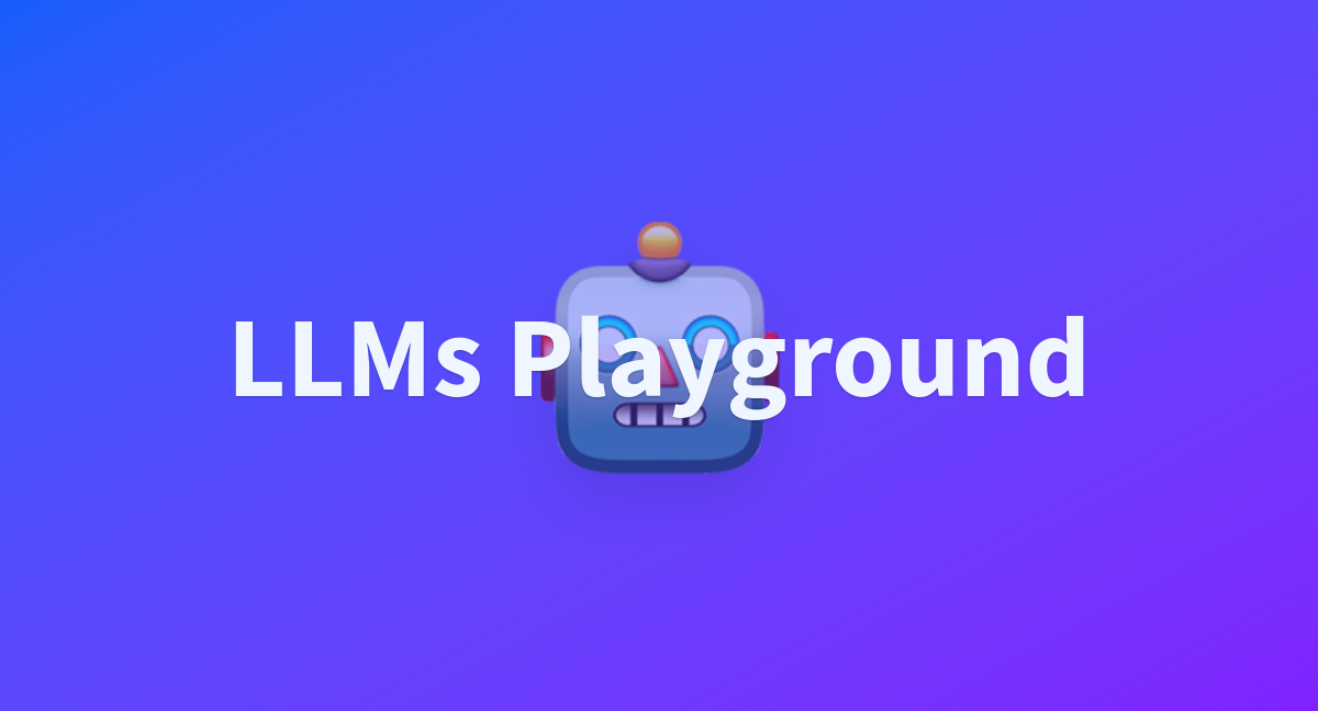 LLMs Playground - a Hugging Face Space by Ywung LLMs Playground - a Hugging Face Space by Ywung
