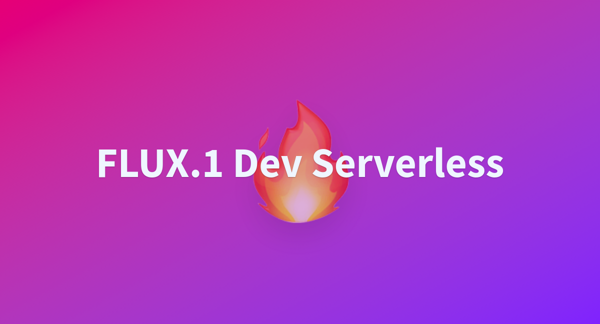 FLUX.1 Dev Serverless - a Hugging Face Space by Zhofang FLUX.1 Dev Serverless - a Hugging Face Space by Zhofang