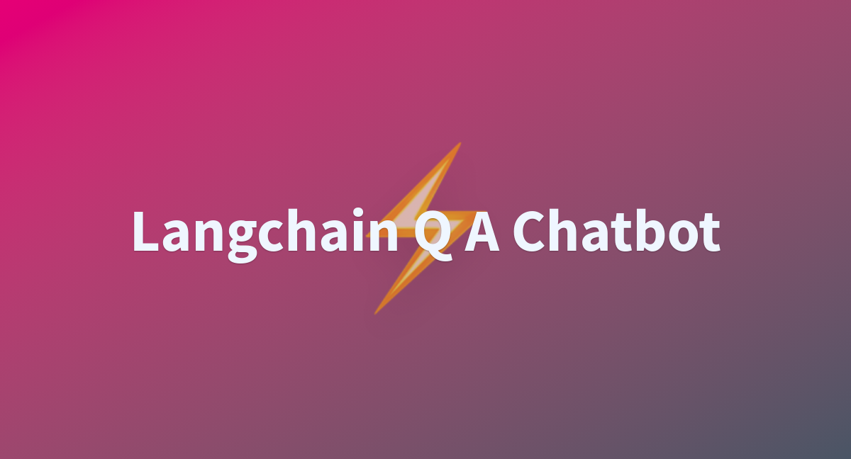 Langchain Q A Chatbot - a Hugging Face Space by aakritim Langchain Q A Chatbot - a Hugging Face Space by aakritim