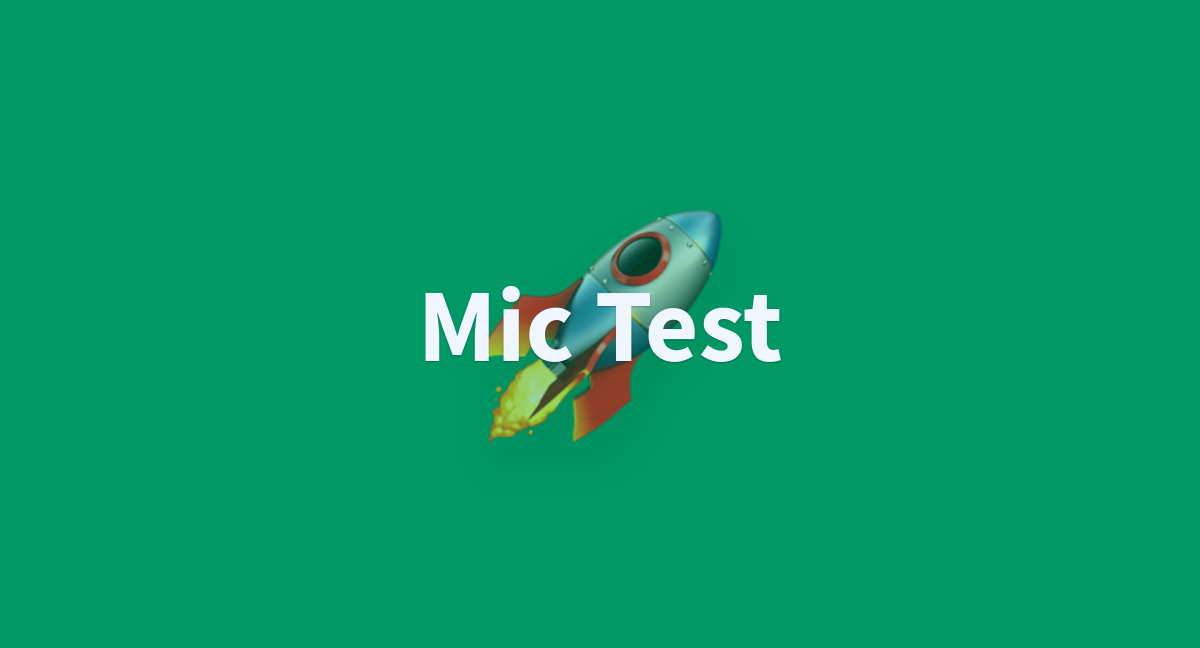 Mic Test - a Hugging Face Space by abidlabs Mic Test - a Hugging Face Space by abidlabs