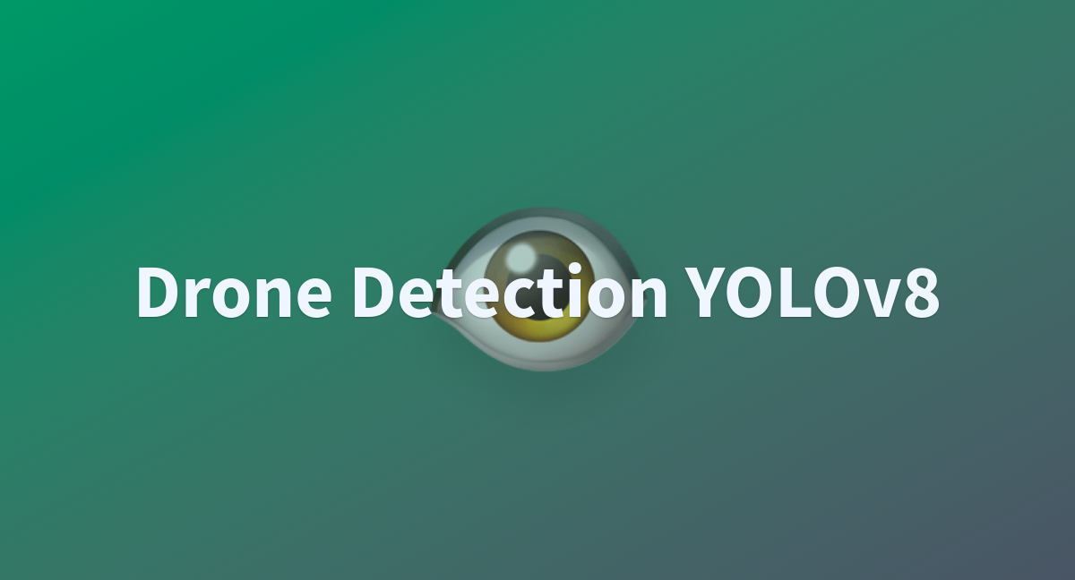 Adeelbaig828 Drone Detection Yolov8 At Main