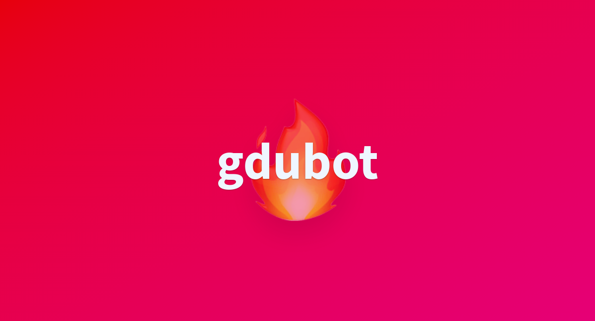 gdubot - a Hugging Face Space by aedownloader gdubot - a Hugging Face Space by aedownloader