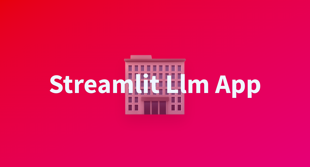 Streamlit Llm App - a Hugging Face Space by aliyan22 Streamlit Llm App - a Hugging Face Space by aliyan22