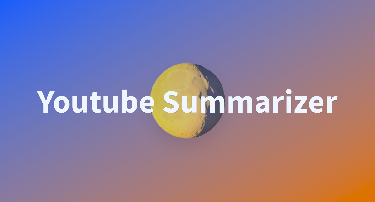 Youtube Summarizer - a Hugging Face Space by ammansik Youtube Summarizer - a Hugging Face Space by ammansik