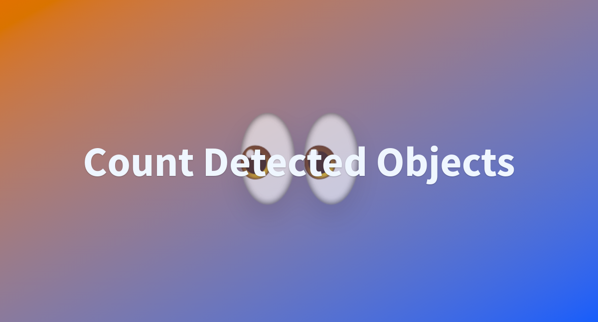 Count Detected Objects A Hugging Face Space By Analytics Jiten
