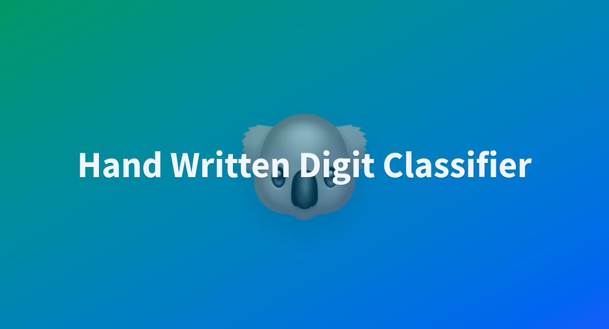 Hand Written Digit Classifier A Hugging Face Space By Aps19