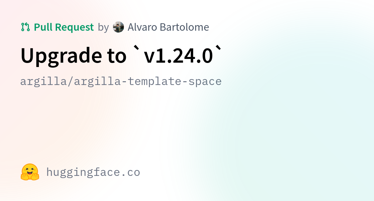 argilla/argilla-template-space · Upgrade to `v1.24.0` argilla/argilla-template-space · Upgrade to `v1.24.0`
