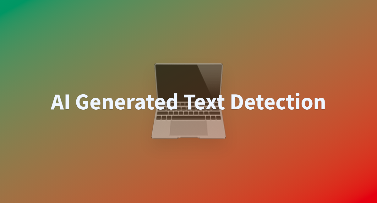 AI Generated Text Detection - a Hugging Face Space by ashish-001 AI Generated Text Detection - a Hugging Face Space by ashish-001