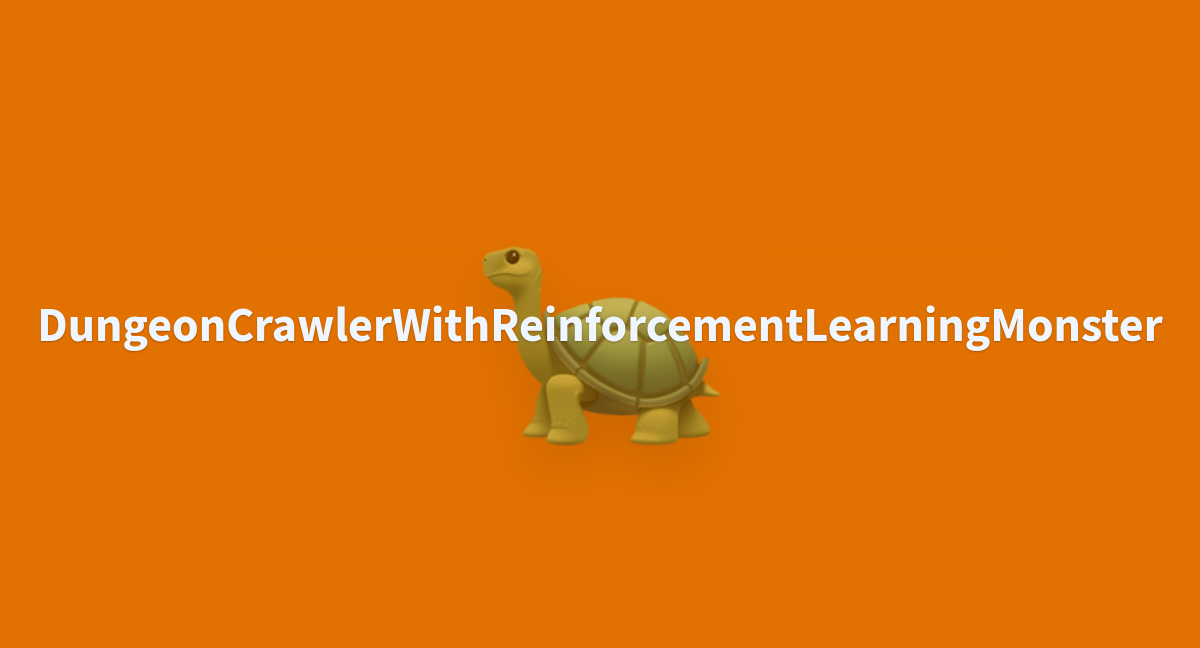 DungeonCrawlerWithReinforcementLearningMonster - a Hugging Face Space ... DungeonCrawlerWithReinforcementLearningMonster - a Hugging Face Space ...