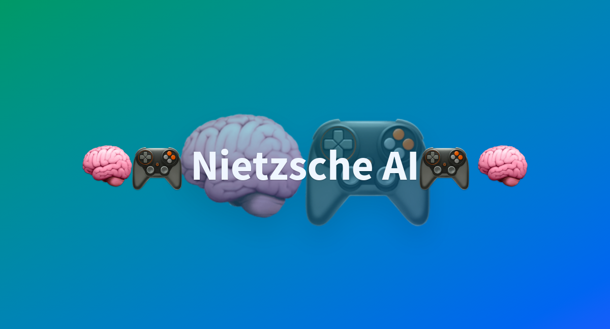 🧠🎮 Nietzsche Ai🎮 🧠 A Hugging Face Space By Awacke1