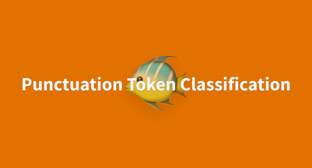 Punctuation Token Classification - a Hugging Face Space by awacke1 Punctuation Token Classification - a Hugging Face Space by awacke1