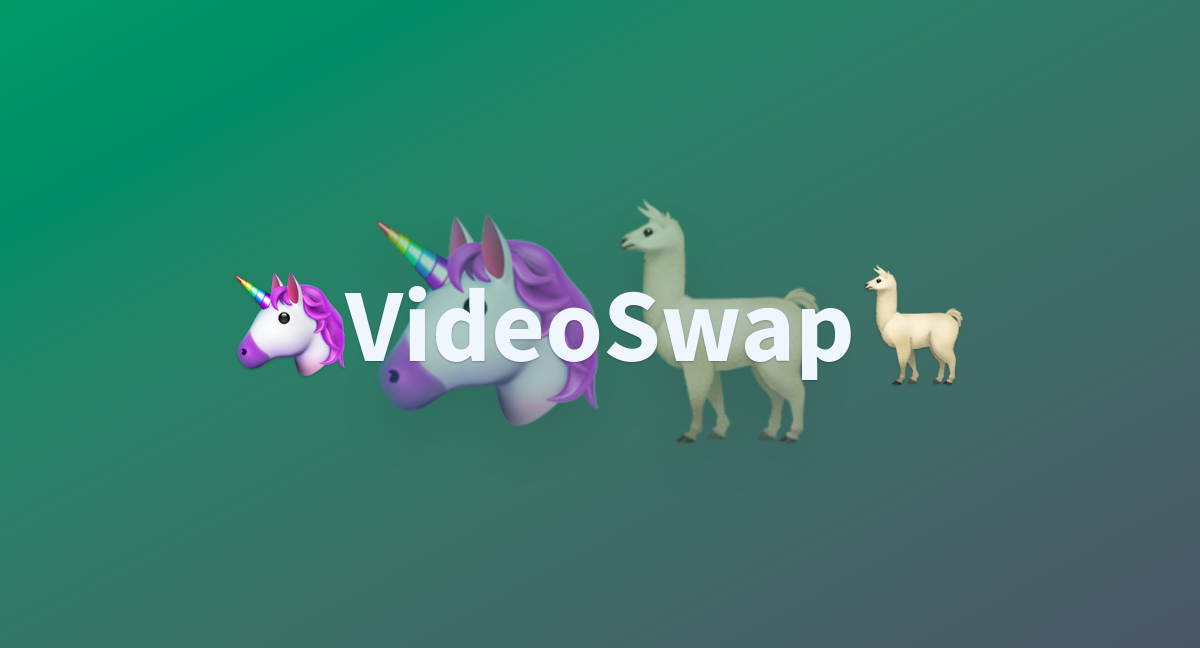 馃VideoSwap馃 - a Hugging Face Space by awacke1 馃VideoSwap馃 - a Hugging Face Space by awacke1